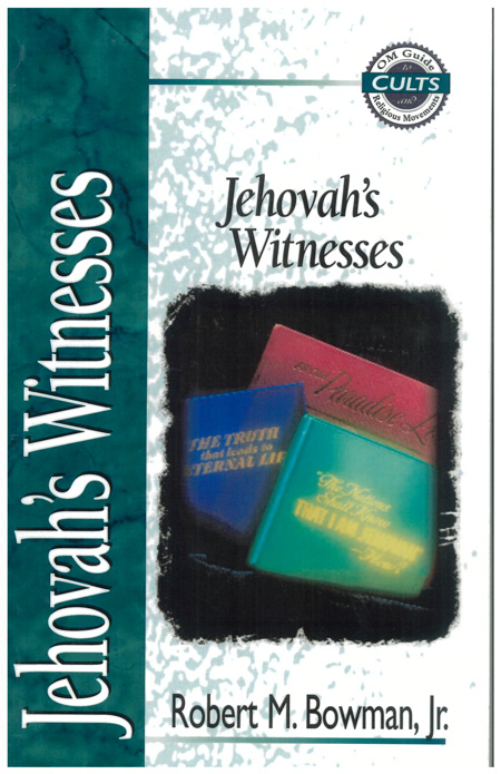 Jehovah's Witnesses: Zondervan Guide to Cults and Religious Movements ...